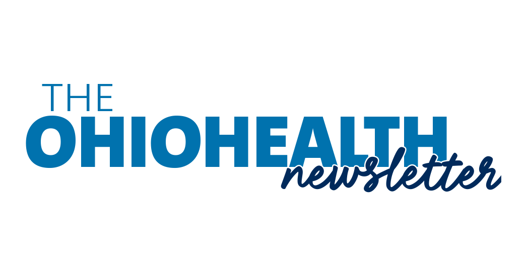 OhioHealth | The Hub | Stay Informed